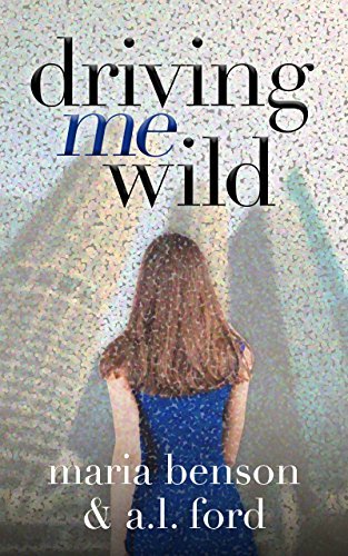 Driving Me Wild by Maria Benson | Goodreads