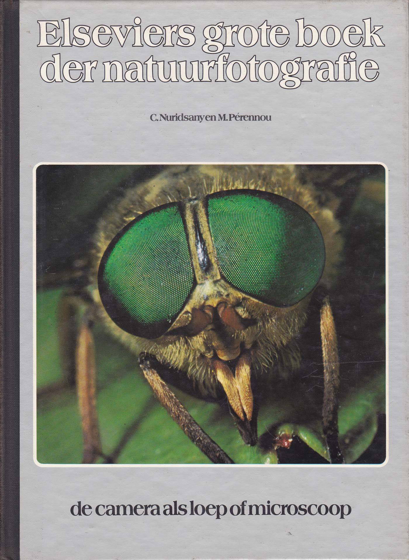 Elseviers grote boek der natuurfotografie by C. Nuridsany | Goodreads