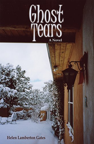 Ghost Tears: A Novel by Helen Lamberton Gates | Goodreads