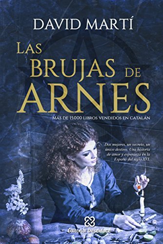 Las brujas de Arnes (Luna Aymerich, #1) by David Martí | Goodreads