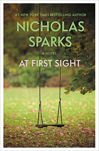 At First Sight by Nicholas Sparks | Goodreads