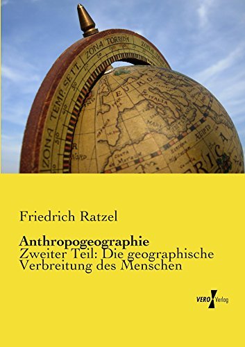 Anthropogeographie (German Edition) by Friedrich Ratzel | Goodreads