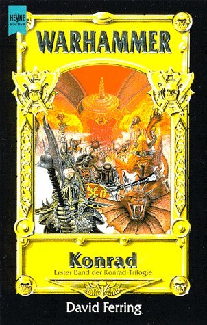 Konrad. Erster Band der Konrad- Trilogie. by David Ferring | Goodreads