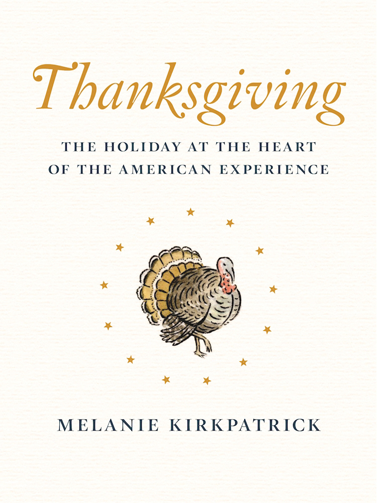 Thanksgiving The Holiday At The Heart Of The American Experience By thanksgiving-the-holiday-at-the-heart-of-the-american-experience-by