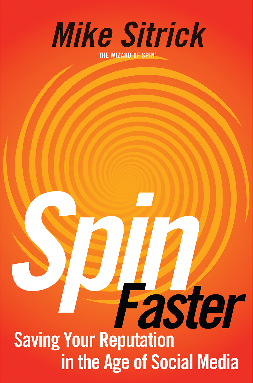 The Fixer: Secrets for Saving Your Reputation in the Age of Viral Media ...