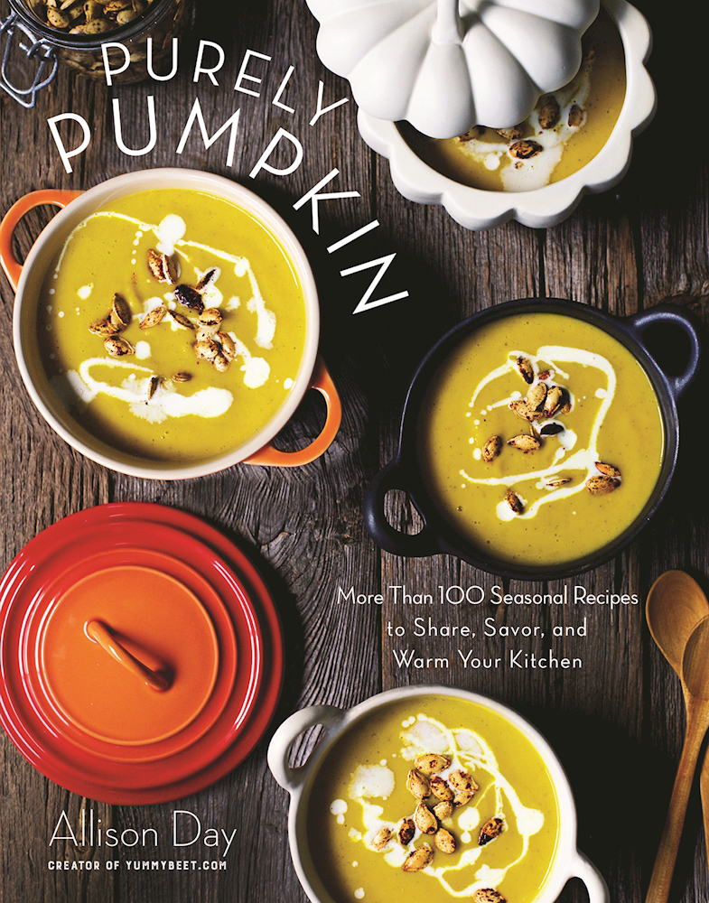 Purely Pumpkin: More Than 100 Seasonal Recipes to Share, Savor, and ...