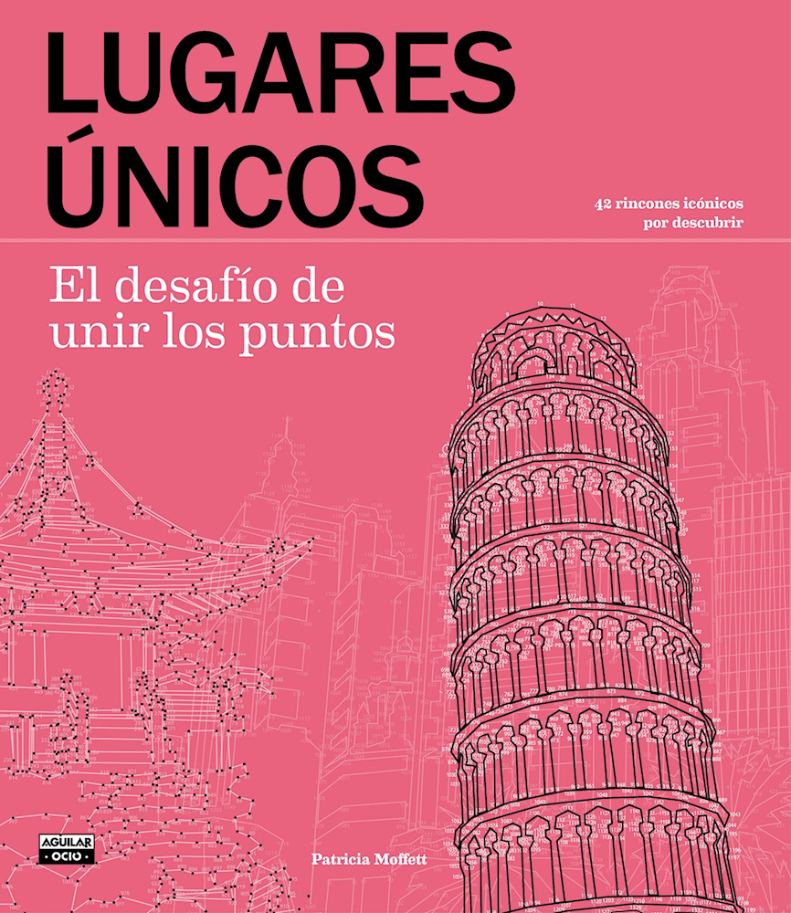 Lugares nicos El Desaf o De Unir Los Puntos Extreme Dot to Dot Spectacular Places By lugares-nicos-el-desaf-o-de-unir-los-puntos-extreme-dot-to-dot-spectacular-places-by