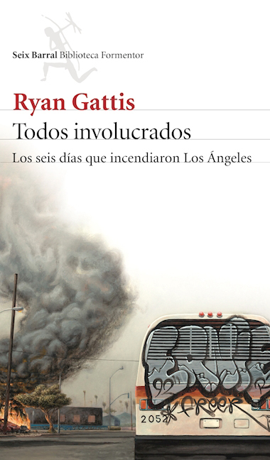 Todos involucrados (Spanish Edition) by Ryan Gattis | Goodreads