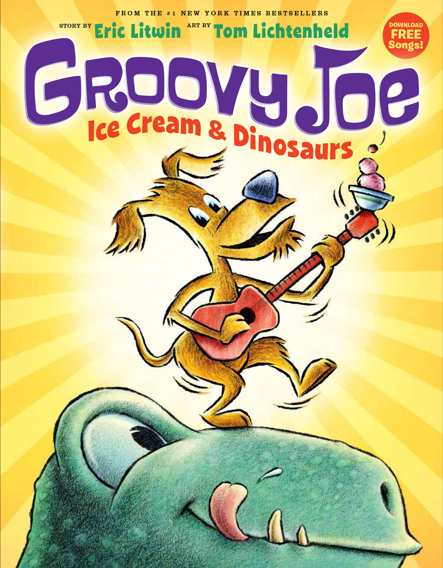 Groovy Joe: Ice Cream & Dinosaurs by Eric Litwin | Goodreads