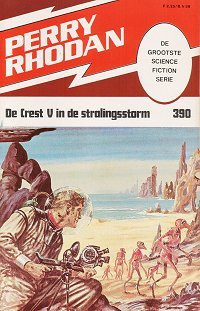 De Crest V in de stralingsstorm (Perry Rhodan NL, #390) by H.G. Ewers ...