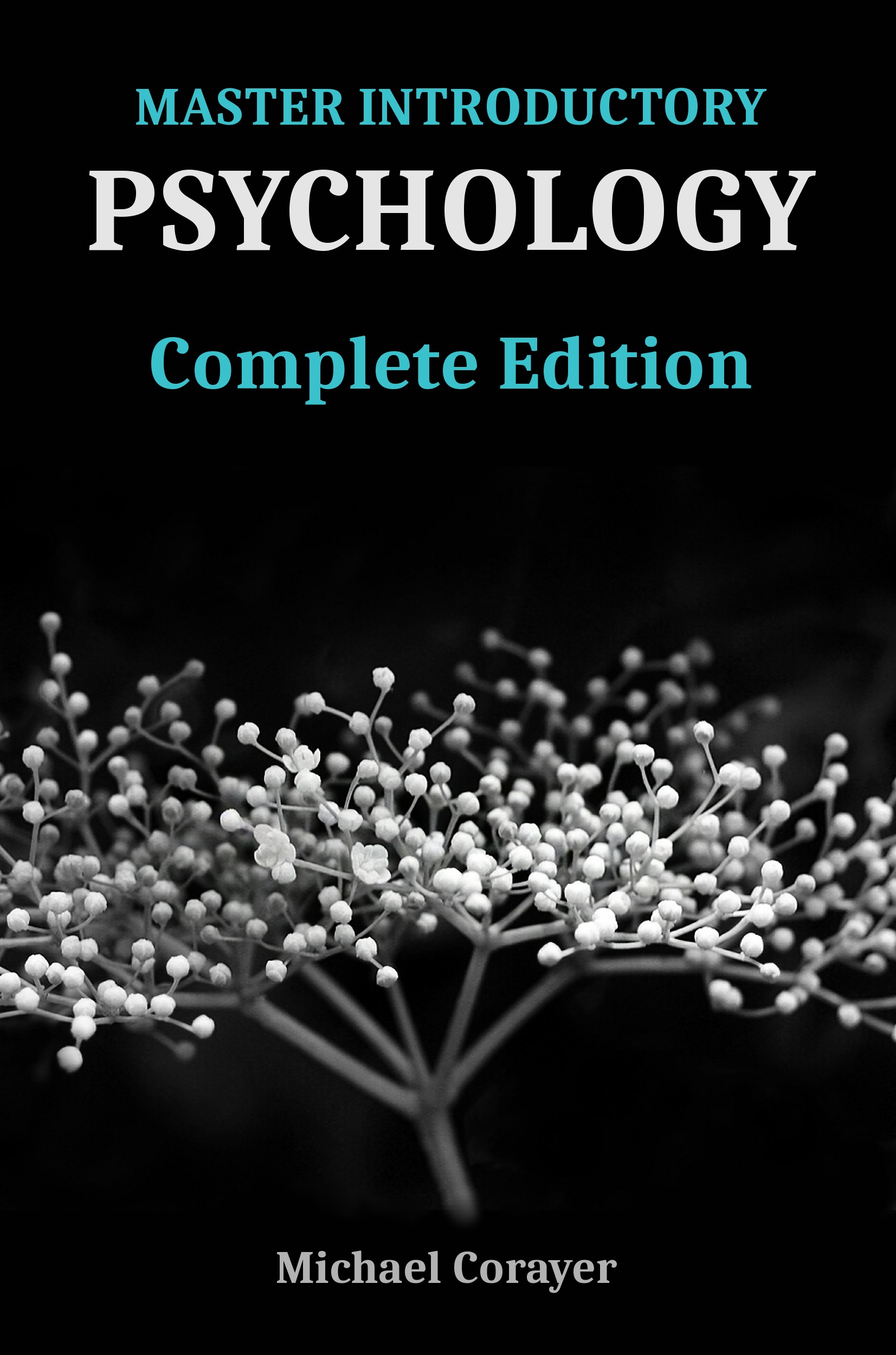 Master Introductory Psychology: Complete Edition by Michael Corayer ...