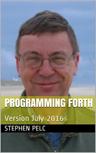 Programming Forth by Stephen Pelc | Goodreads