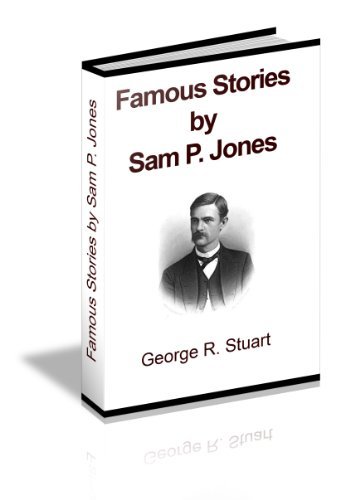 Famous Stories of Sam P. Jones by George Rutledge Stuart | Goodreads