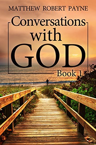 Conversations with God Book 1: Getting to know God Made Simple by ...