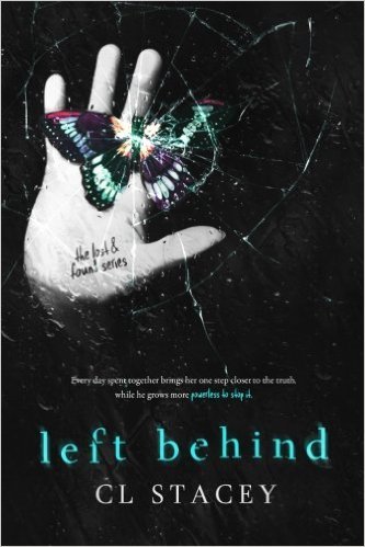 Left Behind (Lost & Found #1) by C.L. Stacey | Goodreads