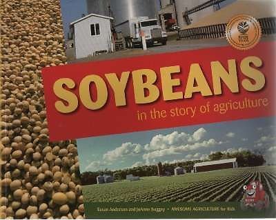 Soybeans in the Story of Agriculture by Susan Anderson | Goodreads