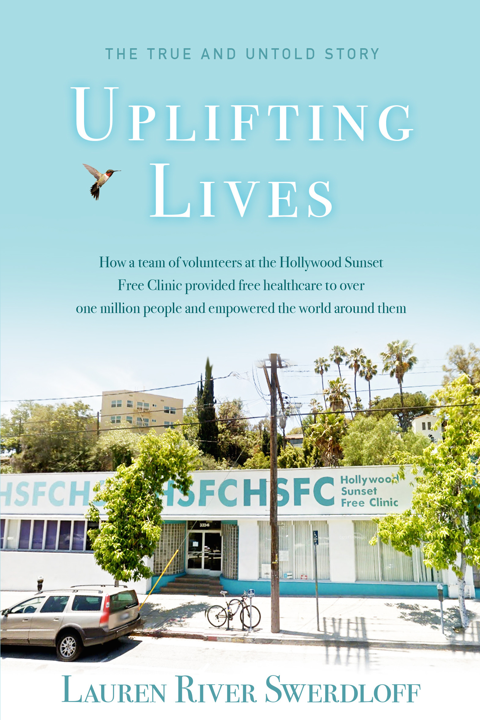 Uplifting Lives by Lauren Swerdloff | Goodreads