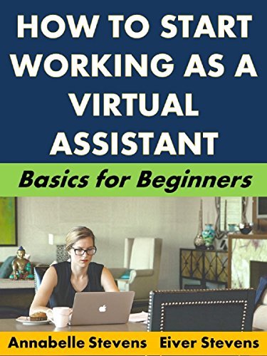 How to Start Working as a Virtual Assistant: Basics for Beginners by ...