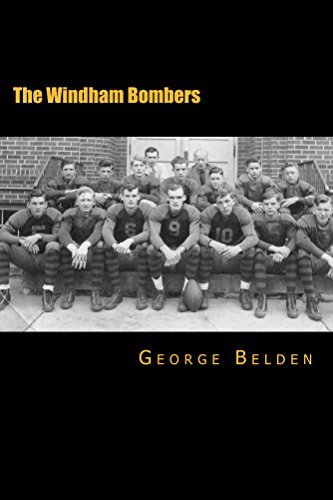 The Windham Bombers: The First Half-Century of Small Town Athletic ...