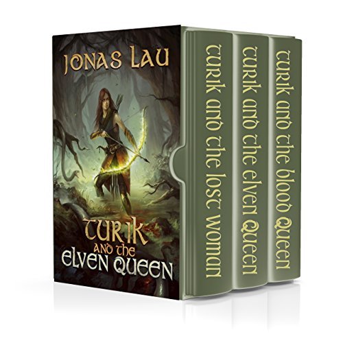 Turik Saga (Books I-III): Turik and the Lost Woman, Turik and the Elven ...