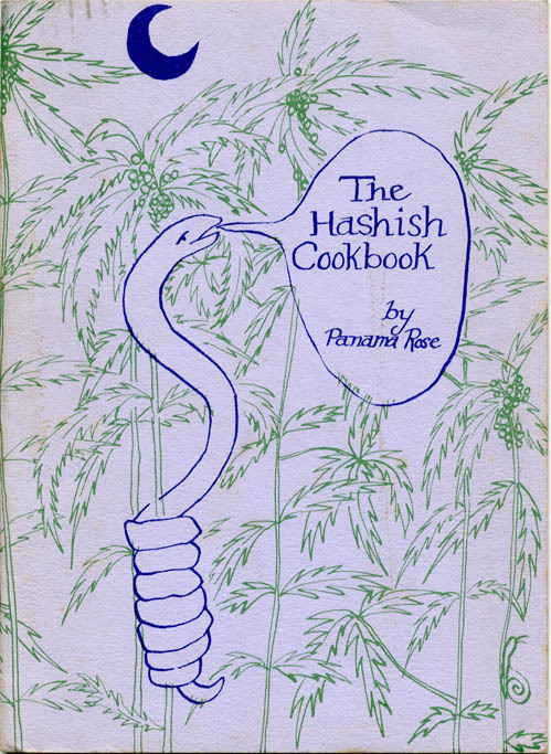 The Hashish Cookbook by Panama Rose | Goodreads