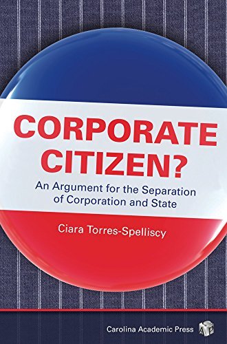 Corporate Citizen?: An Argument for the Separation of Corporation and ...