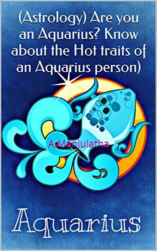 (Astrology) Are you an Aquarius? Know about the Hot traits of an ...