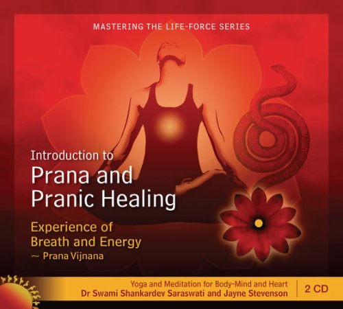Prana and Pranic Healing Guided Meditations by Shankardev Saraswati ...