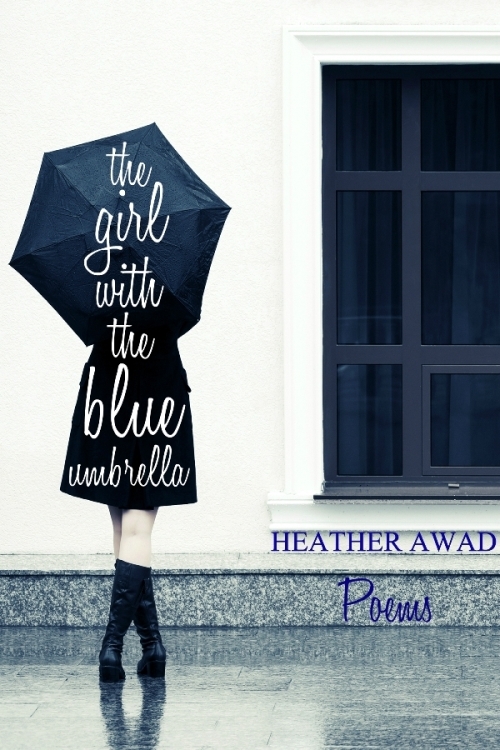The Girl With the Blue Umbrella by Heather Beck (Awad) | Goodreads