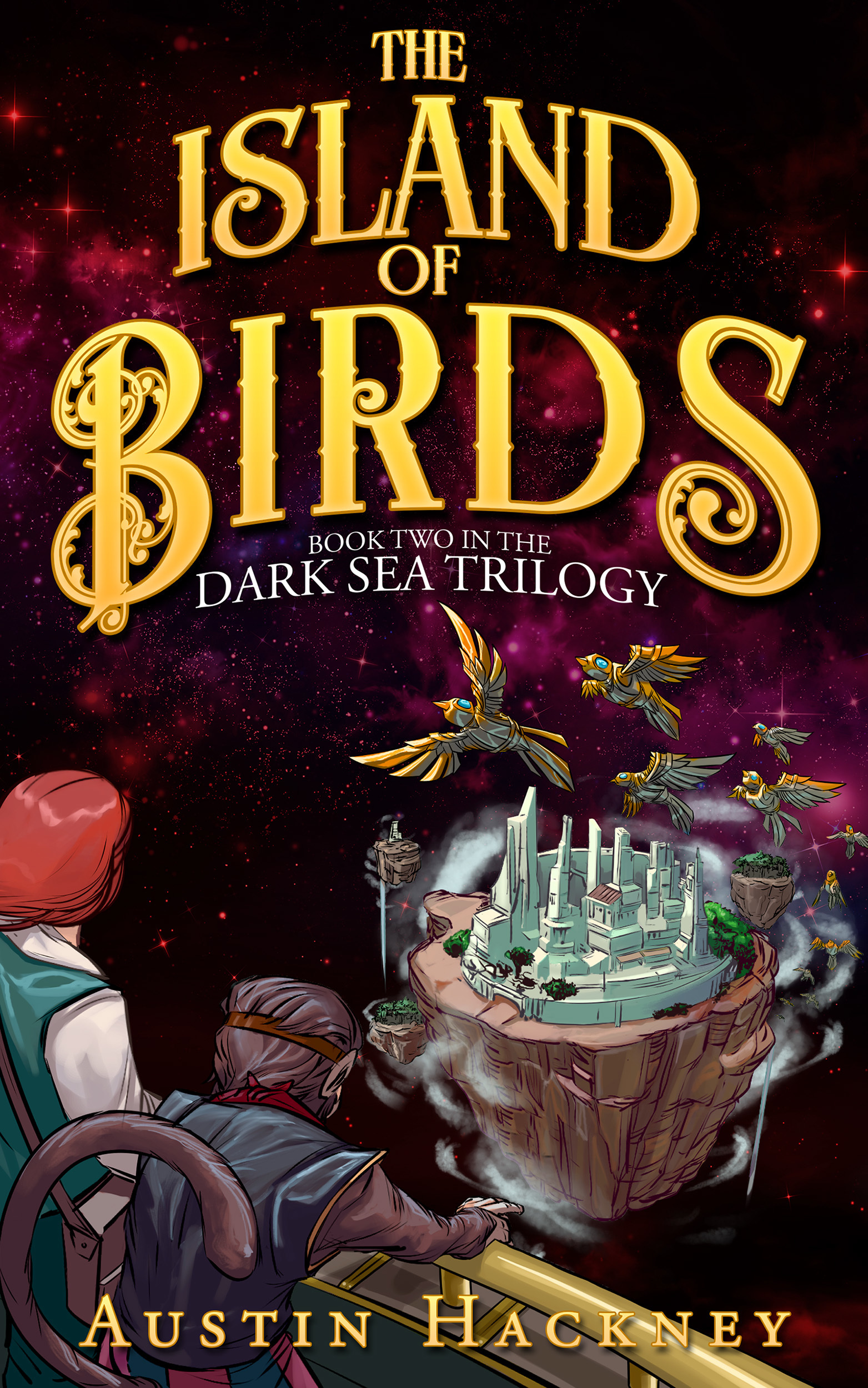 The Island of Birds: Book Two in the Dark Sea Trilogy by Austin Hackney ...