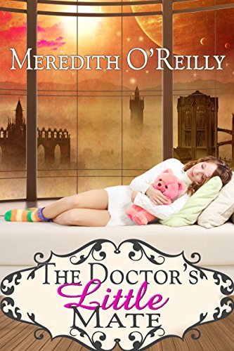 The Doctor's Little Mate by Meredith O'Reilly | Goodreads
