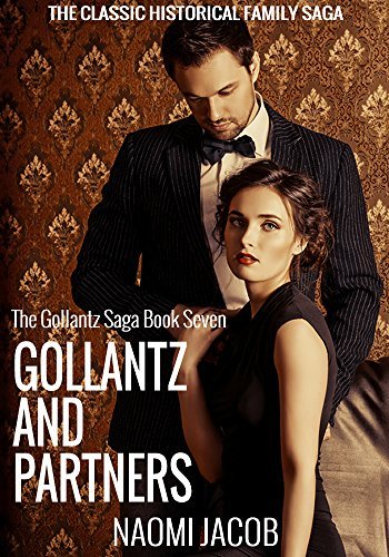 Gollantz and Partners (Gollantz Family Saga #7) by Naomi Jacob | Goodreads