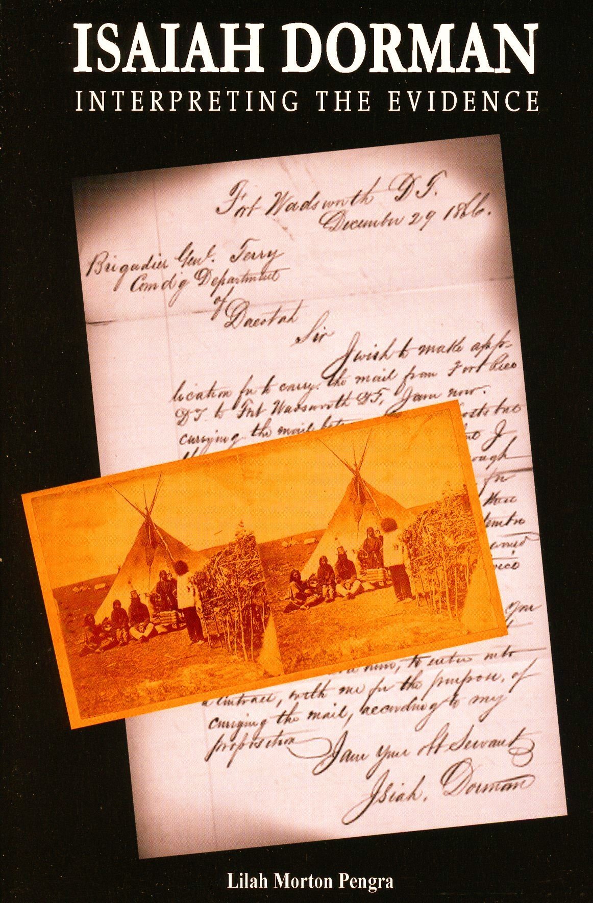 Isaiah Dorman: Interpreting the Evidence by Lilah Morton Pengra | Goodreads