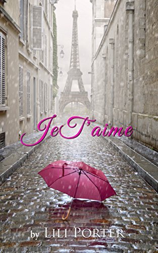 Je t'aime by Lili Porter | Goodreads