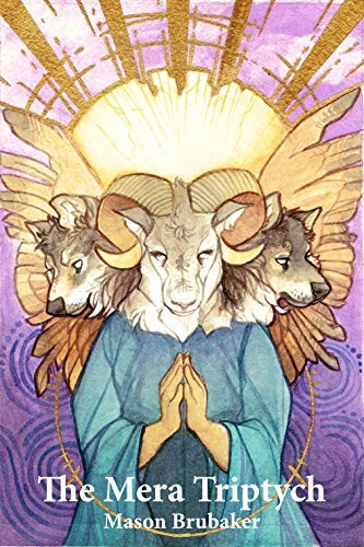 The Mera Triptych by Mason Brubaker | Goodreads