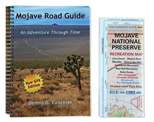 Mojave Road Guide - An Adventure Through Time and Map by Dennis G ...