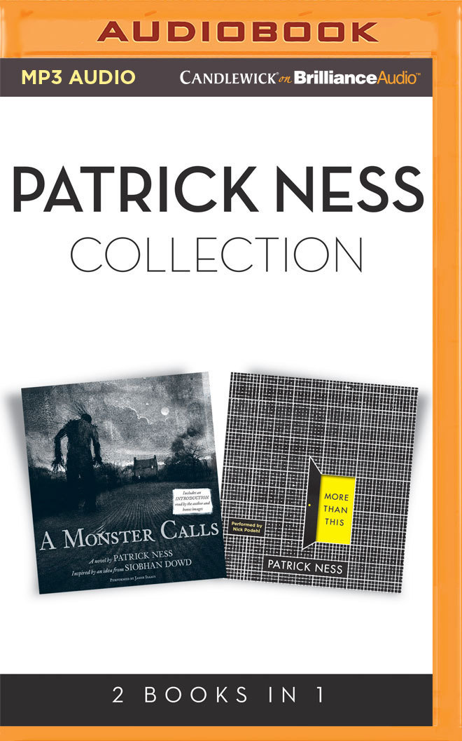 A Monster Calls / More Than This by Patrick Ness | Goodreads