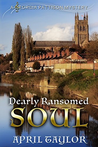 Dearly Ransomed Soul: Book 1 of the Georgia Pattison Mystery series by ...