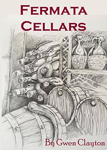 Fermata Cellars (Rivervine Trilogy #1) by Gwen Alyce Clayton | Goodreads