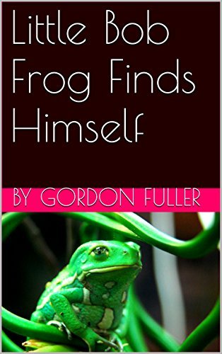 Little Bob Frog by Gordon Fuller | Goodreads