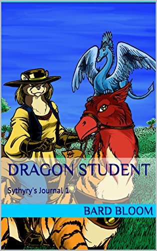 Dragon Student: Sythyry's Journal 1 by Bard Bloom | Goodreads