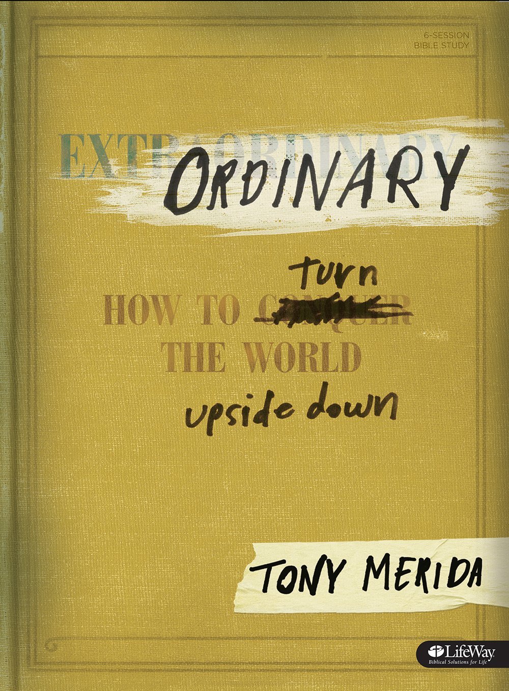 Ordinary - Bible Study Book by Tony Merida | Goodreads