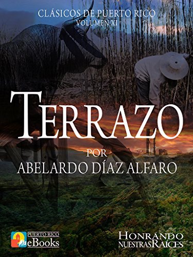 Terrazo (Spanish Edition) by Abelardo Díaz Alfaro | Goodreads