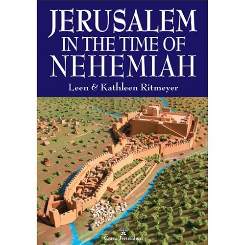 Jerusalem in the Time of Nehemiah by Leen Ritmeyer | Goodreads