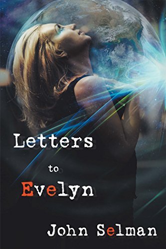 Letters to Evelyn by John Selman | Goodreads