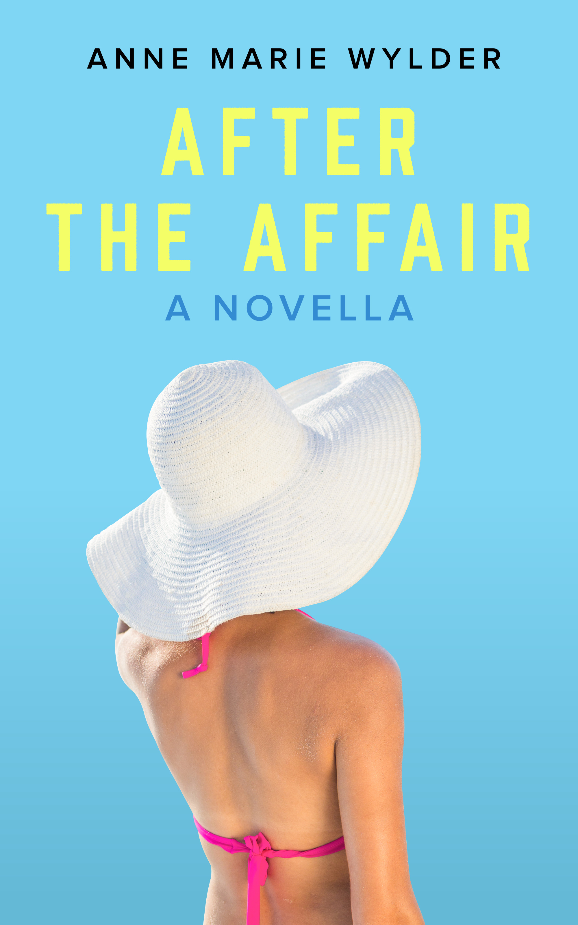 After the Affair: A Novella by Anne Marie Wylder | Goodreads