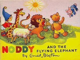 Noddy and the Flying Elephant by Enid Blyton | Goodreads