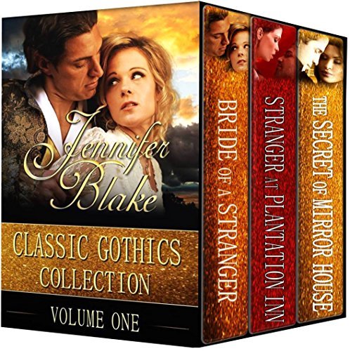 Classic Gothics - Volume 1 by Jennifer Blake | Goodreads