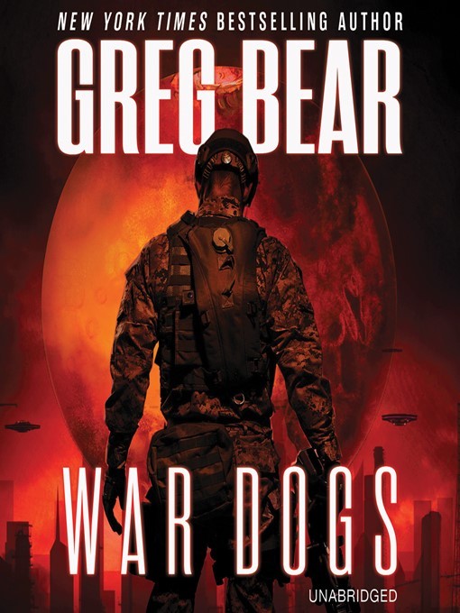 War Dogs (War Dogs Series, #1) by Greg Bear | Goodreads