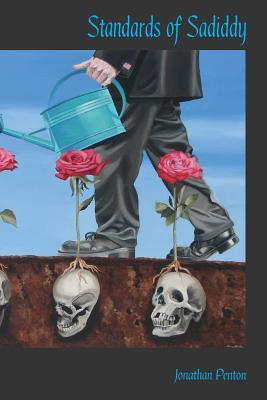 Standards of Sadiddy by Jonathan Penton | Goodreads